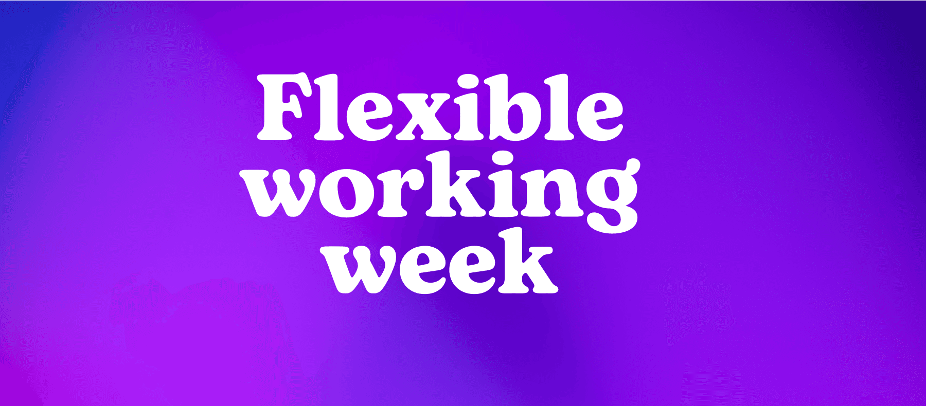 Flexible working week: Co-founder at Flexa